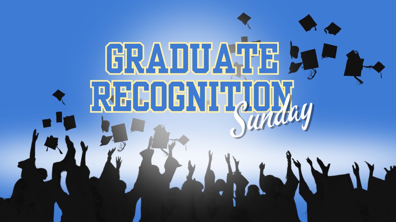 Graduate Recognition – Oak City Baptist Church